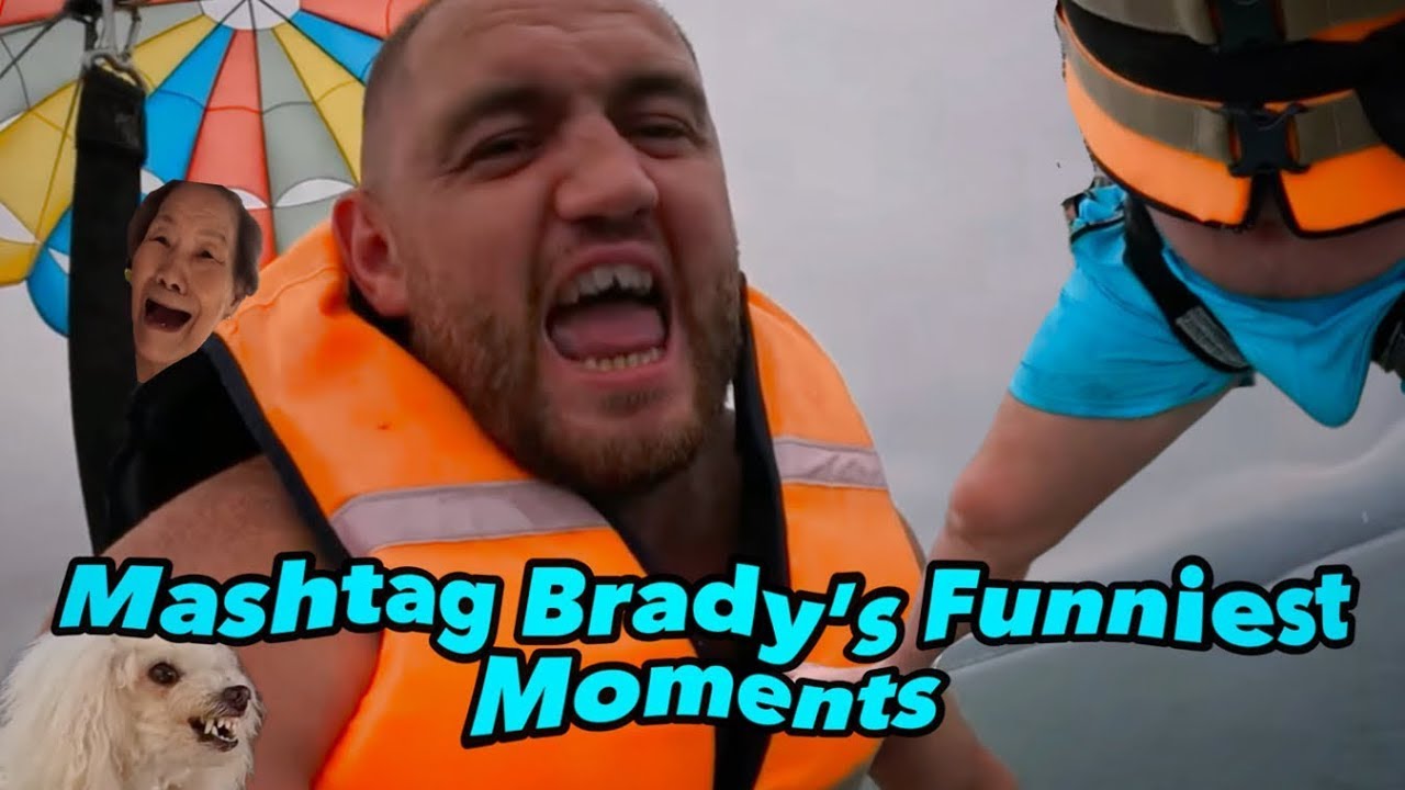 Mashtag Brady Funniest Moments - YouTube