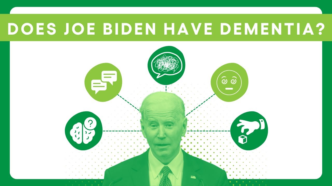 Does Joe Biden Have Dementia? Let's Talk About It. - YouTube