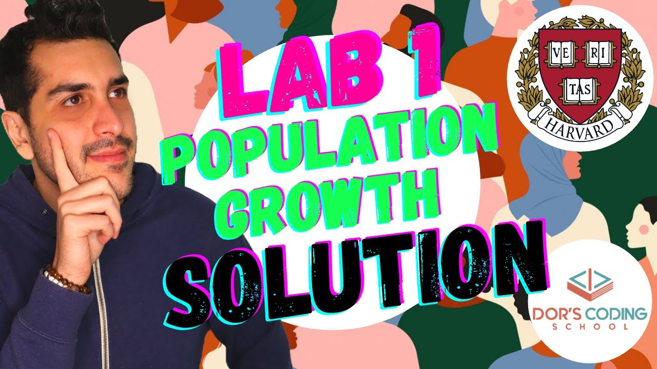 Lab 1 Population Growth Solution Cs50 Youtube