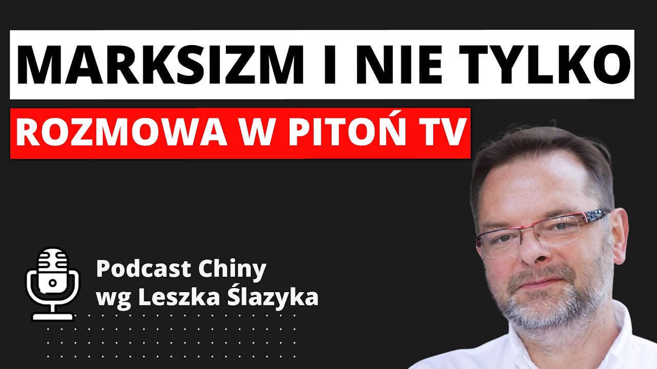 O marksizmie i nie tylko Leszek Slazyk w Pitoń TV - YouTube