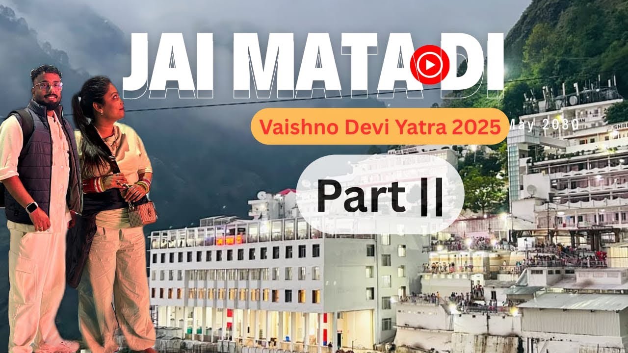 Jai Maa Vaishno Devi Part -II. || Bansal Sahab || Verma sahab. - YouTube