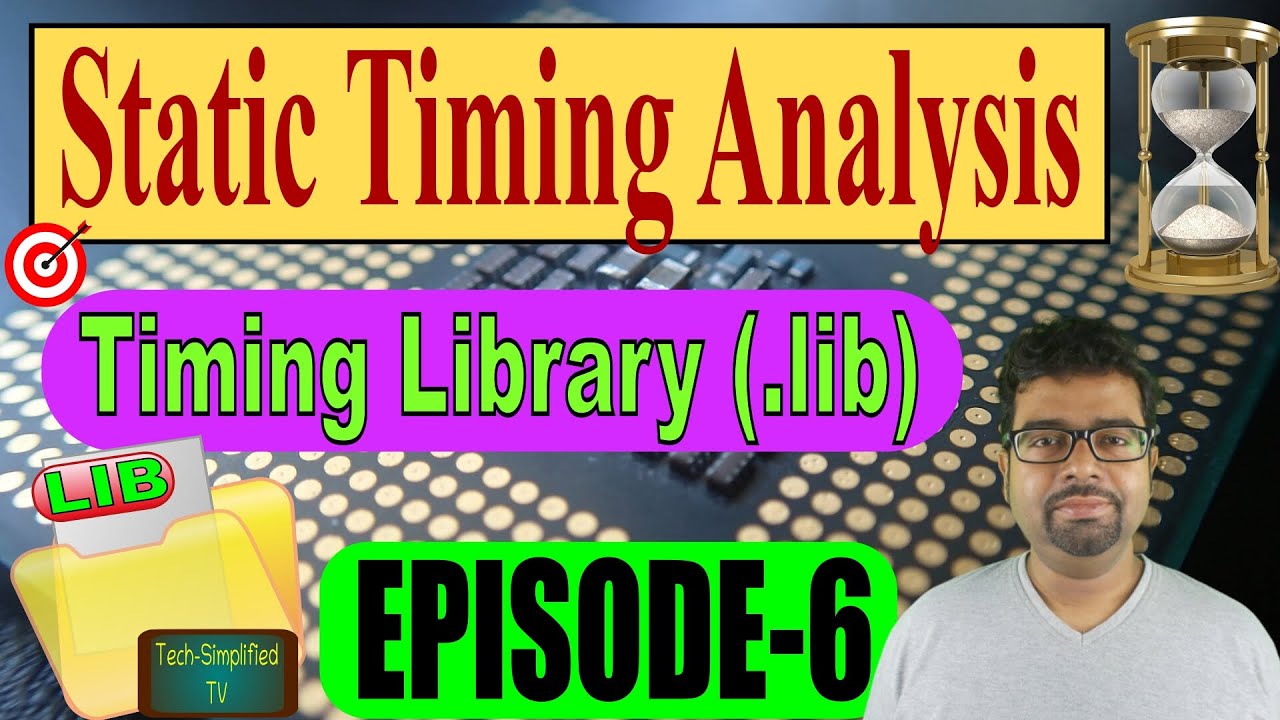 Mastering Static Timing Analysis (STA) with Liberty Timing Library ...