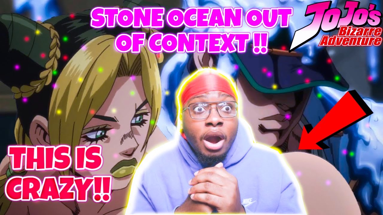 NON JOJO FAN REACTS - JOJO STONE OCEAN (DUB) BUT COMPLETELY WITHOUT ...