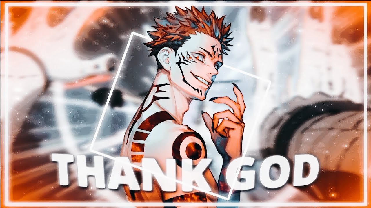 「Thank god🙏🤍」Sukuna vs Makora 「edit/AMV」#molobreact1 - YouTube