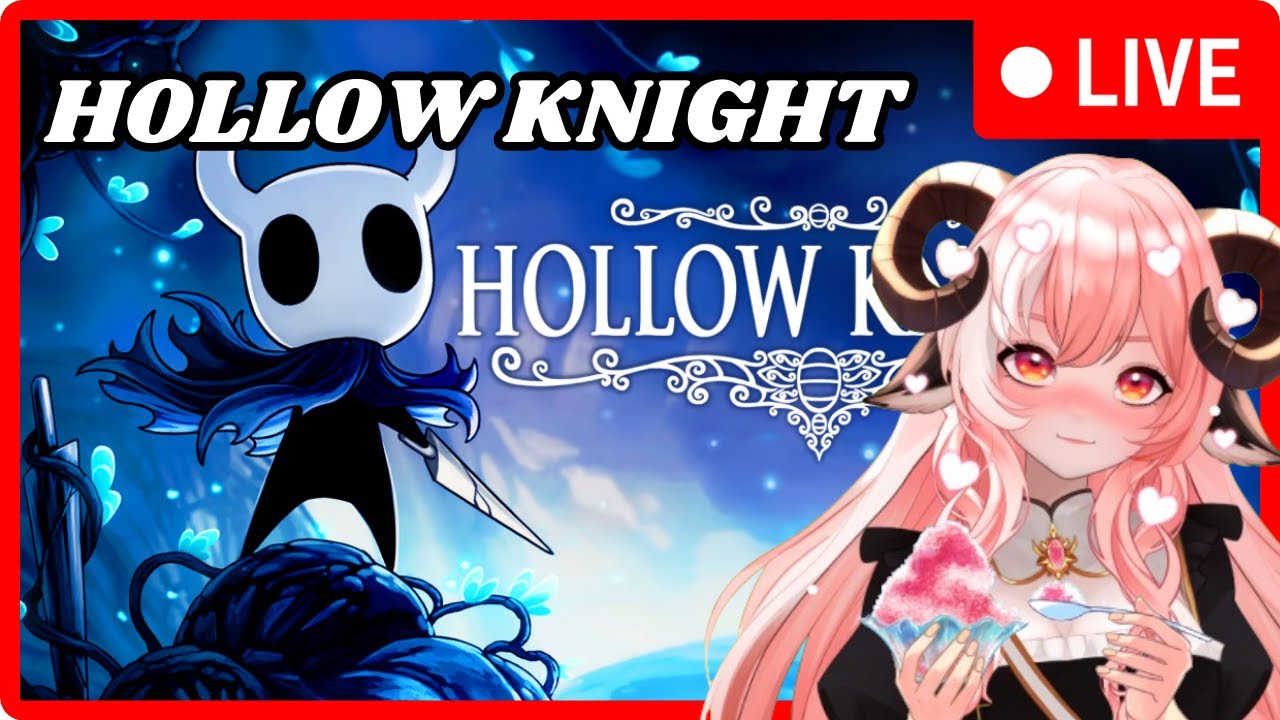 🔴DIRECTO DE HOLLOW KNIGHT || VTUBER NO ENTIENDE EL LORE😎💕🍒 - YouTube