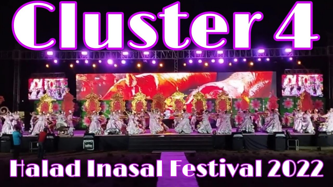 Cluster 4 | Halad Inasal Festival 2022 - YouTube