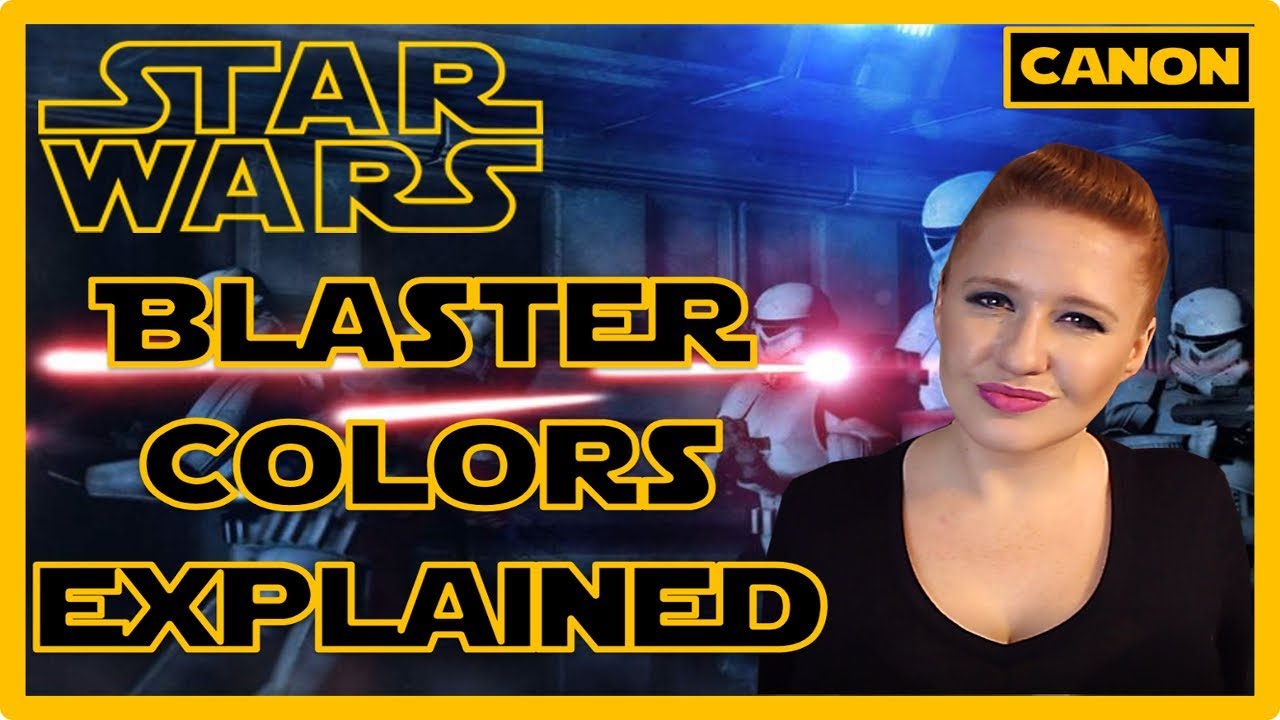 Blaster Colors Explained Star Wars Explained YouTube blaster-colors-explained-star-wars-explained-youtube