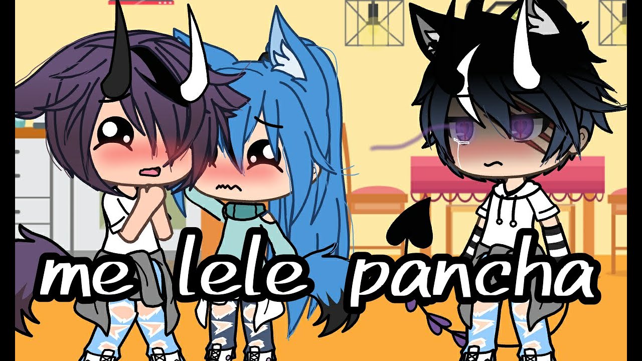 ×me lele pancha× meme - YouTube