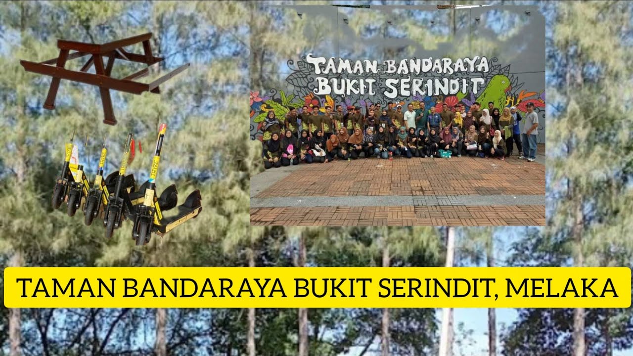 TAMAN REKREASI BUKIT SERINDIT, MELAKA‼️NICE PLACE FOR SPORT ...