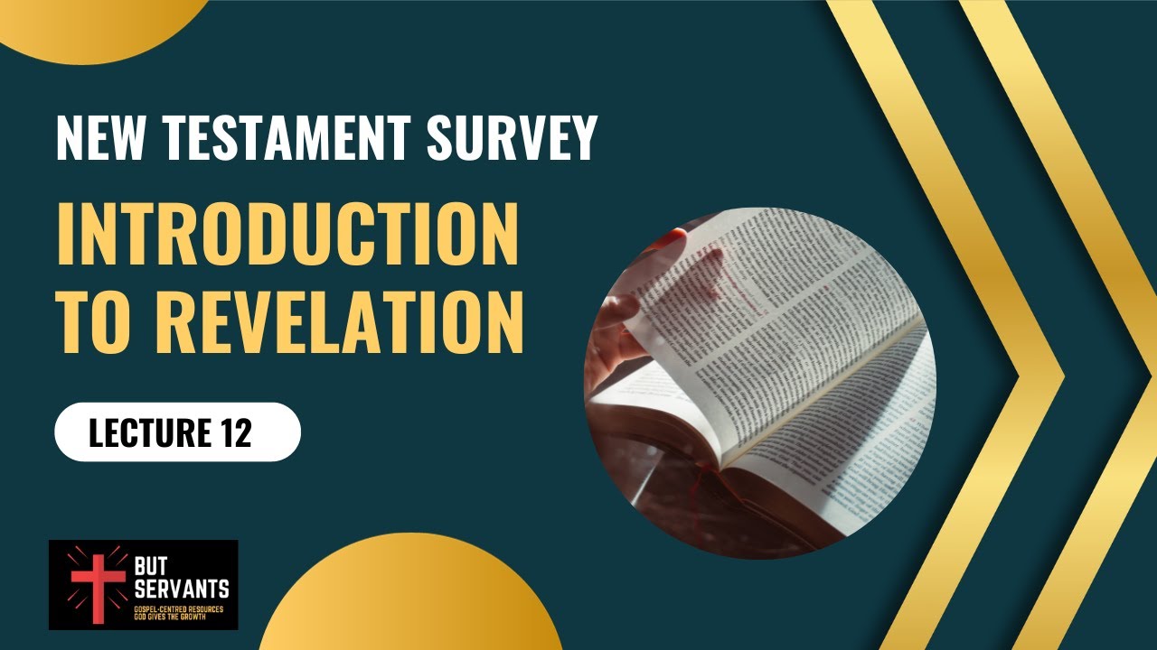 Introduction to Revelation | NT Intro 2 | Lecture 12 | Rev. Tim ...