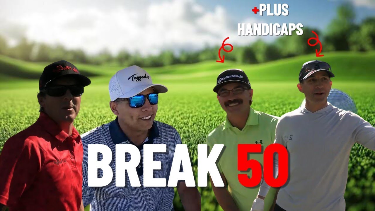 Break 50 (Plus+ Handicap Golfers) Pt.1 - YouTube