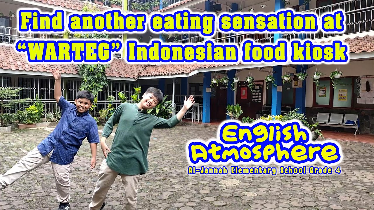 English Atmosphere SD Grade 4; Find Another Eating Sensation at WARTEG ...
