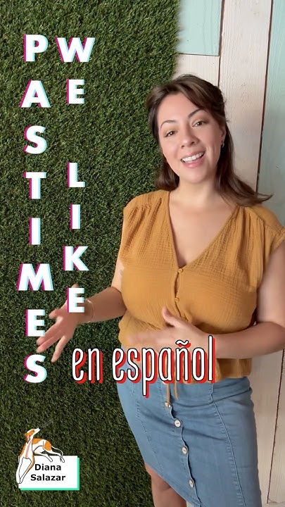 Spanish Pastimes and the verb gustar - Español los Pasatiempos y el ...