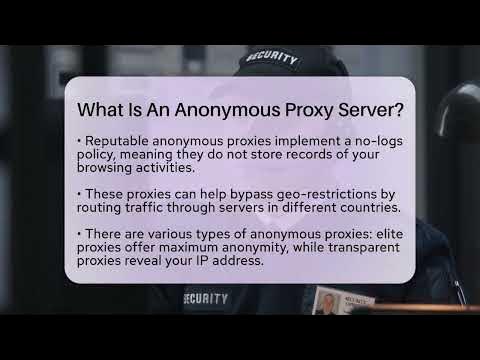 What Is An Anonymous Proxy Server? - SecurityFirstCorp.com - YouTube