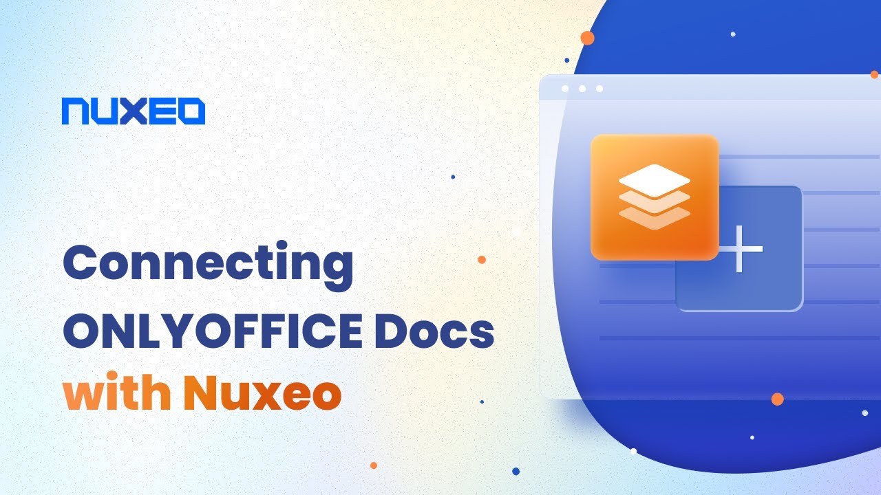 Connecting ONLYOFFICE Docs with Nuxeo - YouTube Connecting ONLYOFFICE Docs with Nuxeo - YouTube