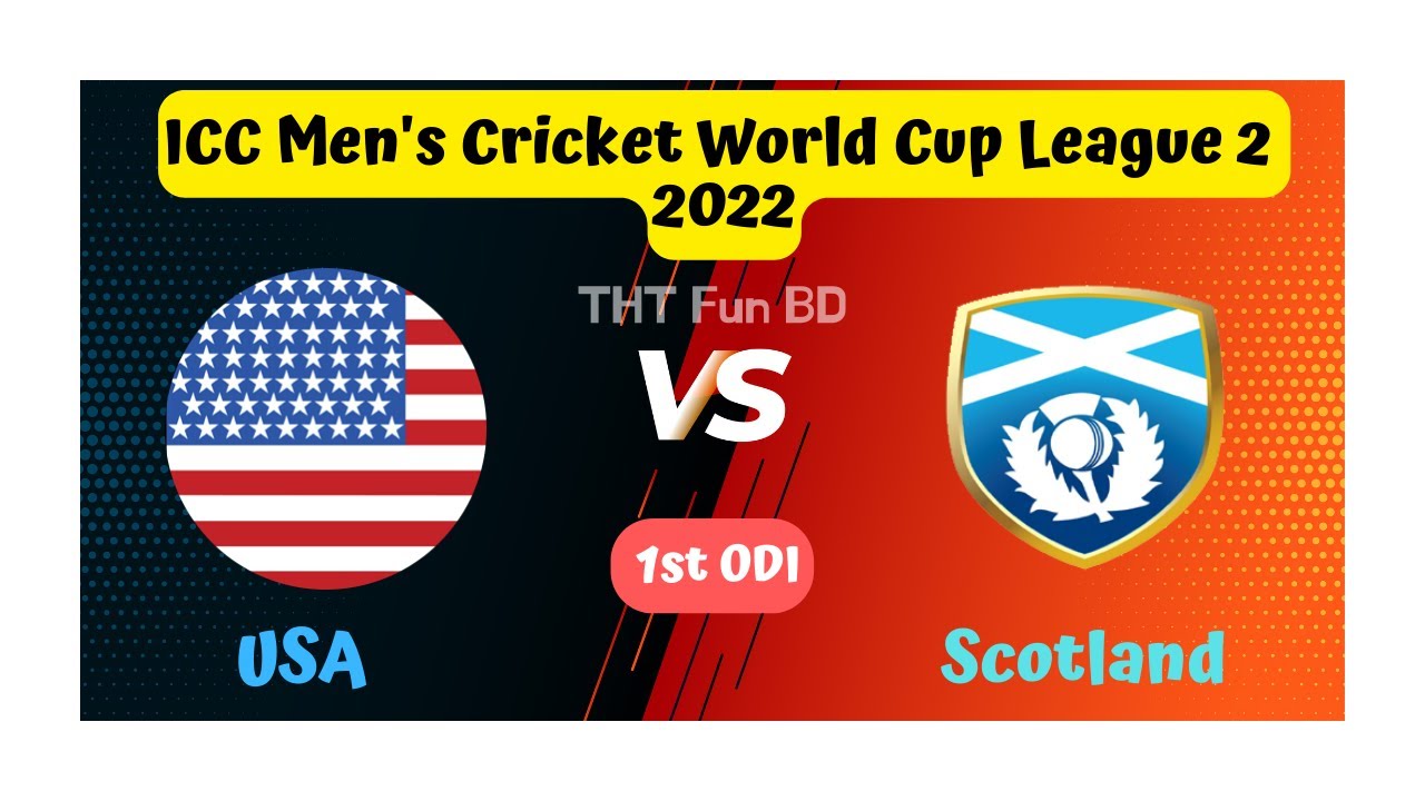 USA Vs Scotland, USA vs SCO, ICC Men's CWC League 2, Live Scorecard ...