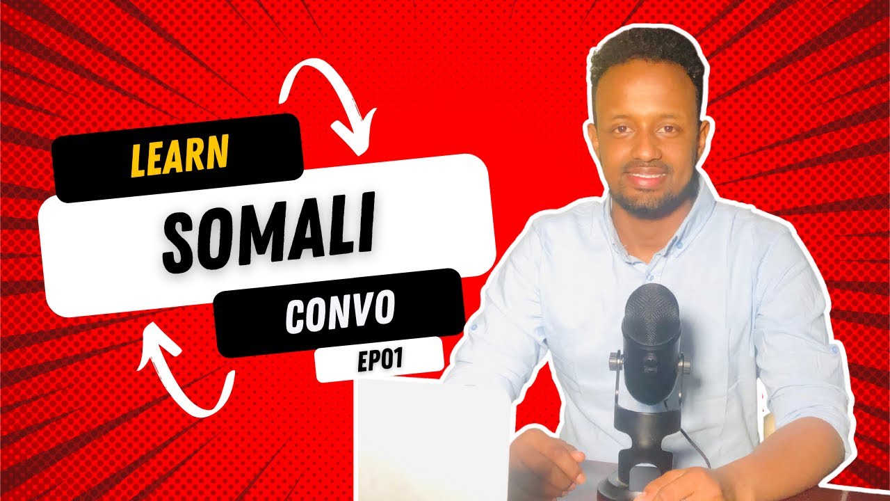 Learn Somali Through Conversations - Episode 01 - YouTube