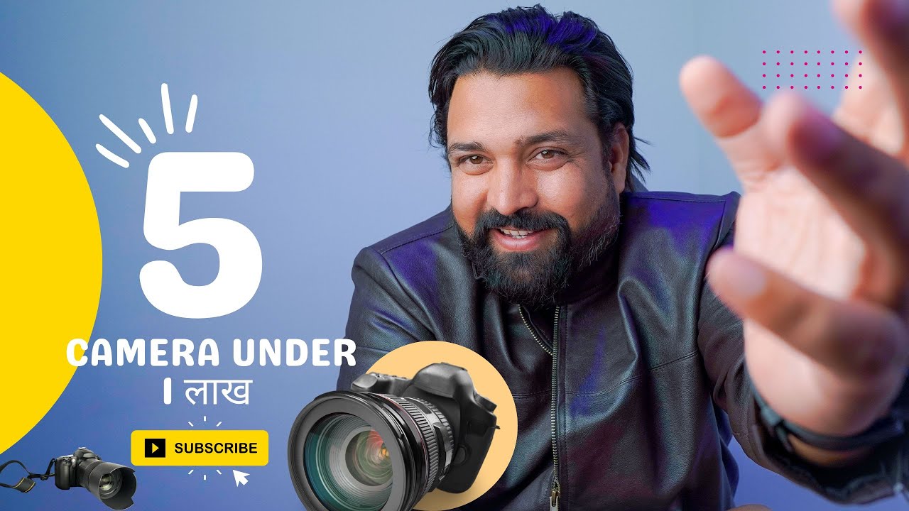 Best Camera Under 1 Lakh, बेस्ट कैमरा अंडर 1 लाख - YouTube