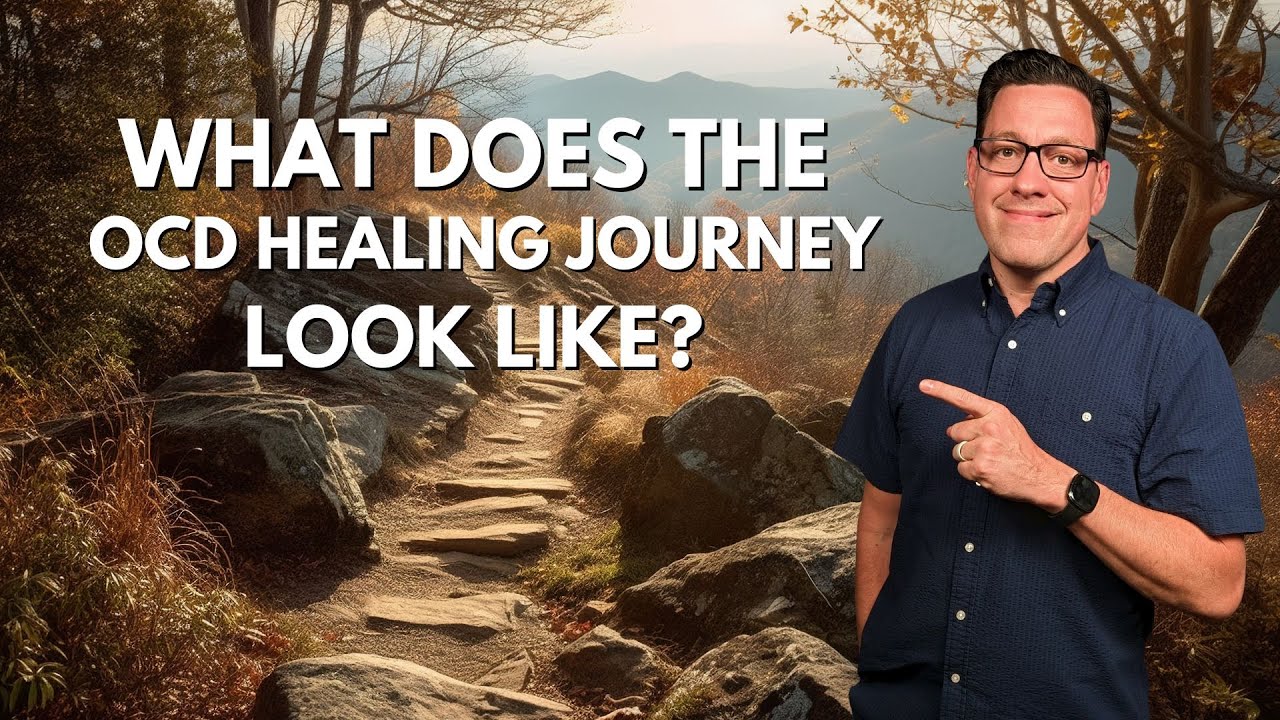 What the OCD Healing Journey LOOKS LIKE - YouTube