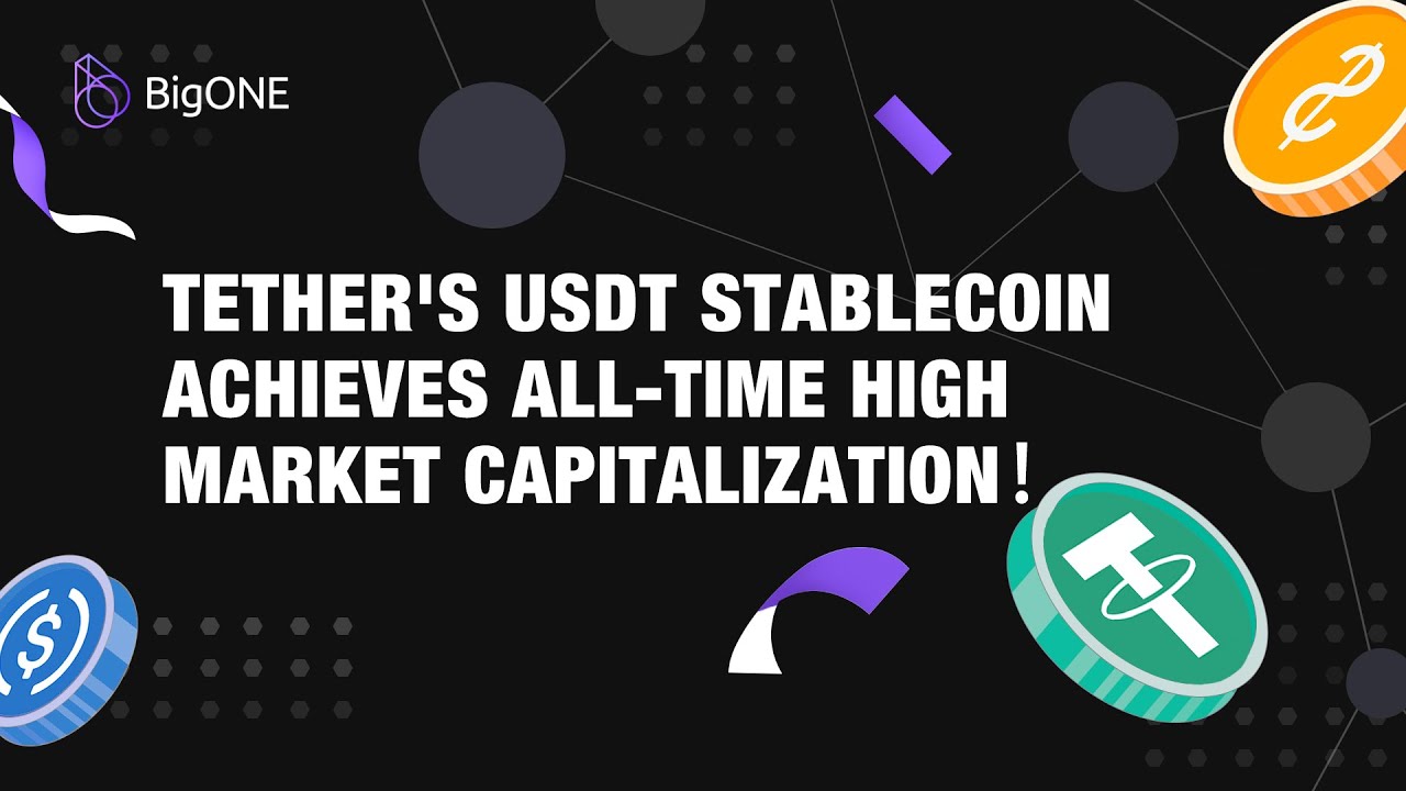 Tether's USDT Stablecoin Achieves All-Time High Market Capitalization ...
