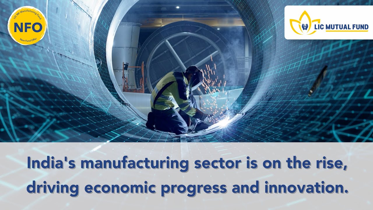 LIC MF Manufacturing Fund New Fund Offer (NFO) is LIVE! - YouTube