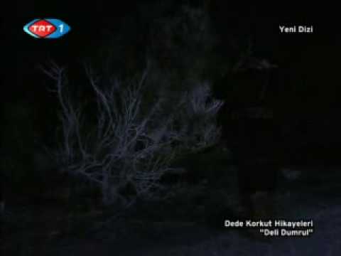 Dede Korkut Deli Dumrul 9 (Yücelerden Yücesin...)