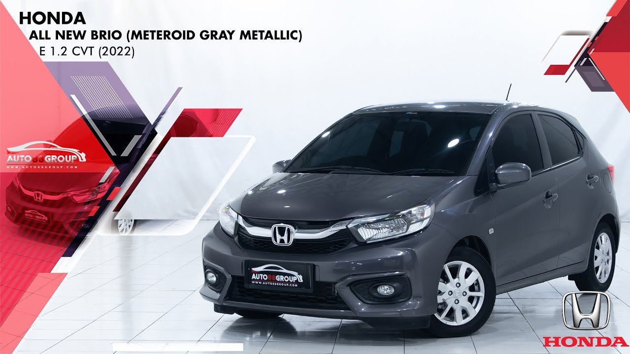 HONDA ALL NEW BRIO (METEROID GRAY METALLIC) TYPE E 1.2 CVT (2022) - YouTube
