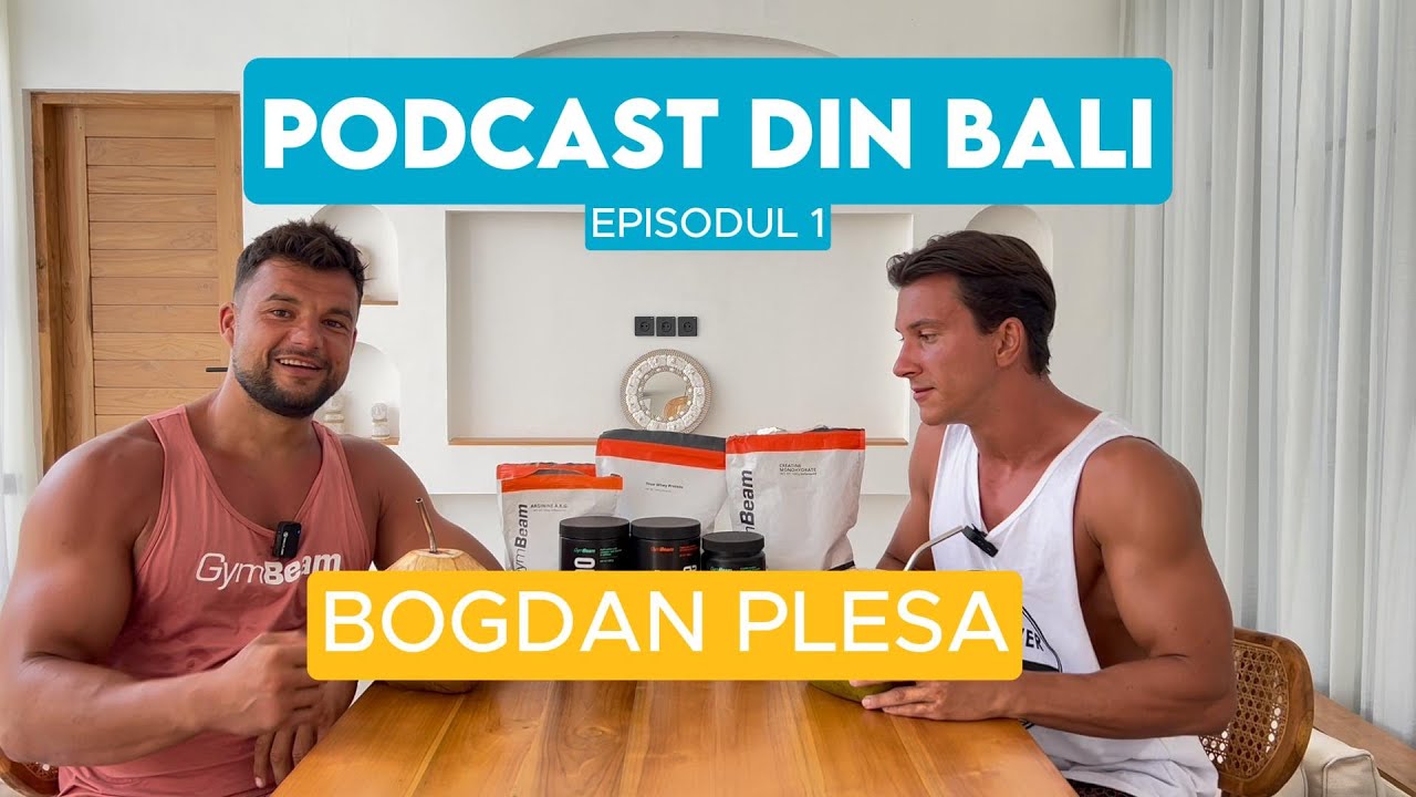 PODCAST DIN BALI EP1: BOGDAN PLESA - YouTube