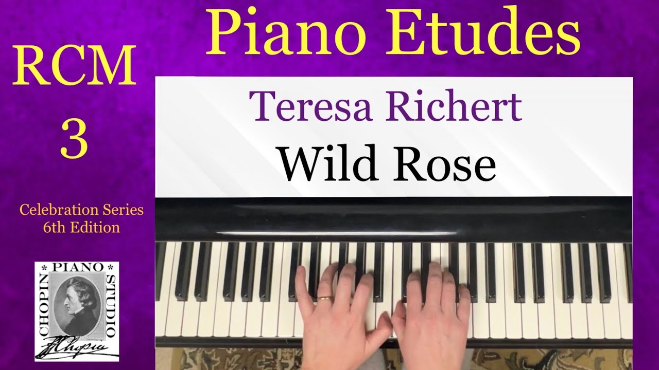 Wild Rose by T. Richert. RCM 3 Piano Etudes. #rcm - YouTube