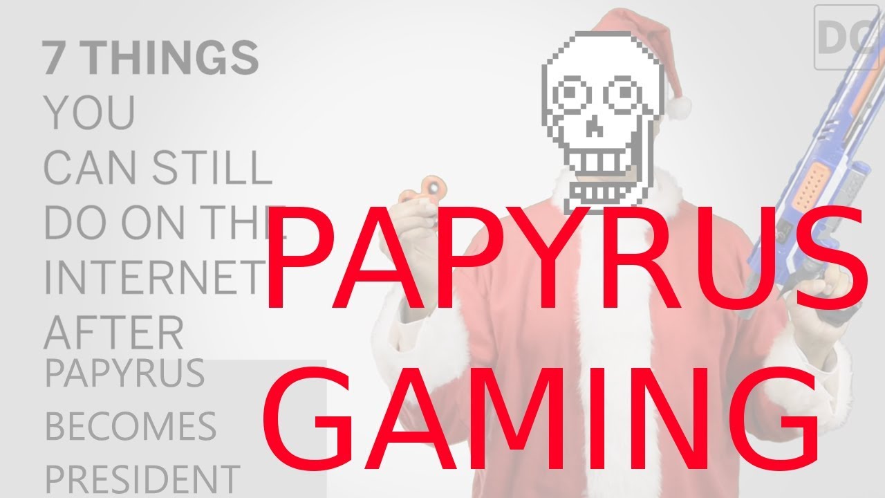 Papyrus Gaming - YouTube