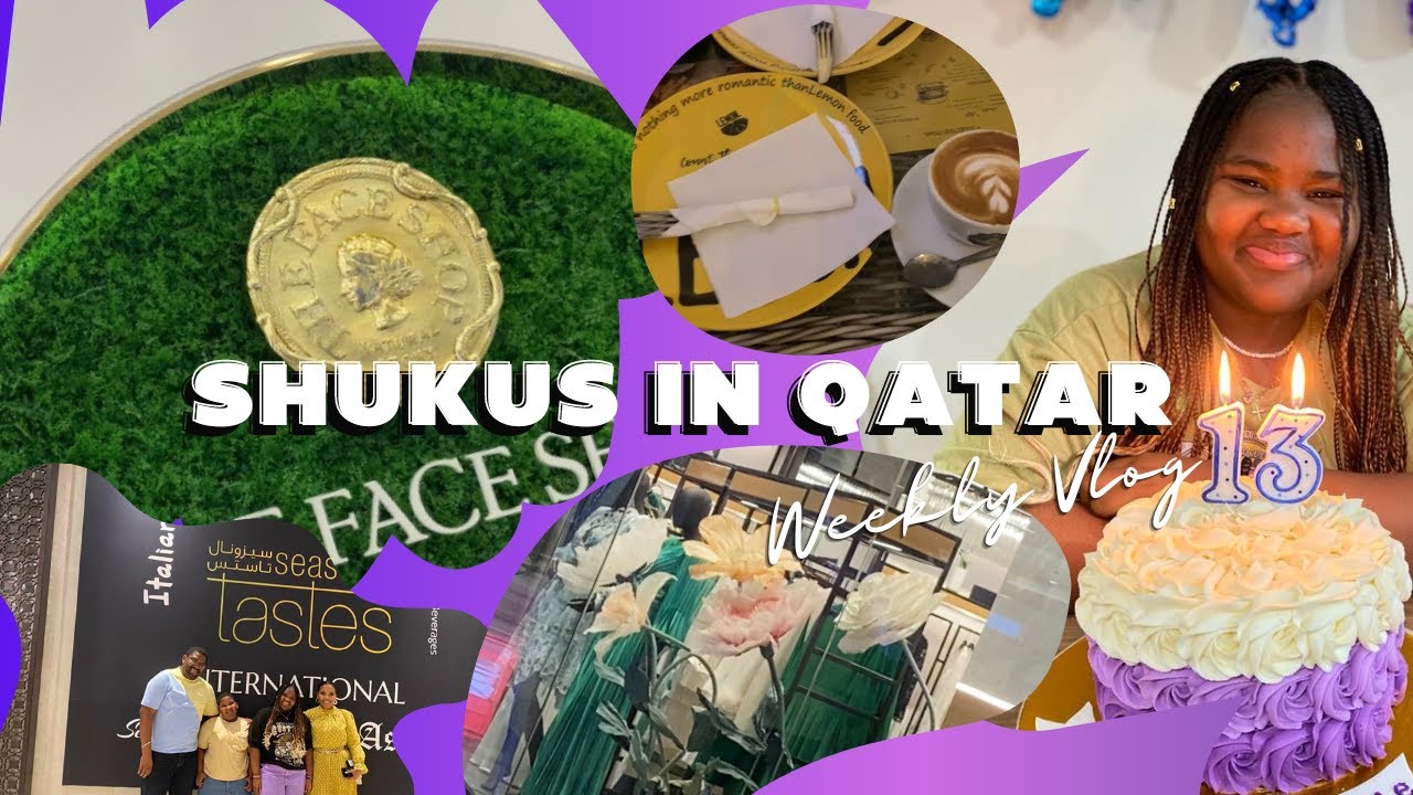 SHUKUS IN QATAR VLOG | OUR BABY IS A TEEN NOW | MPUMEH S - YouTube