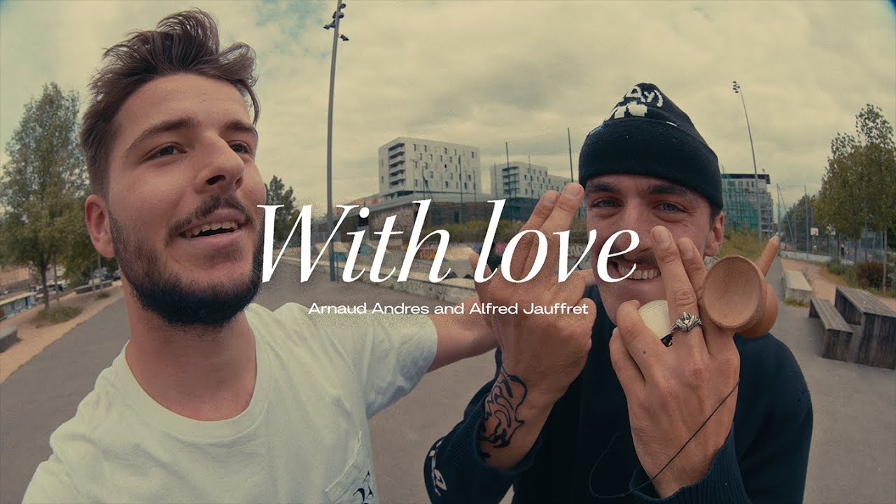 WITH LOVE | Arnaud Andres & Alfred Jauffret - YouTube
