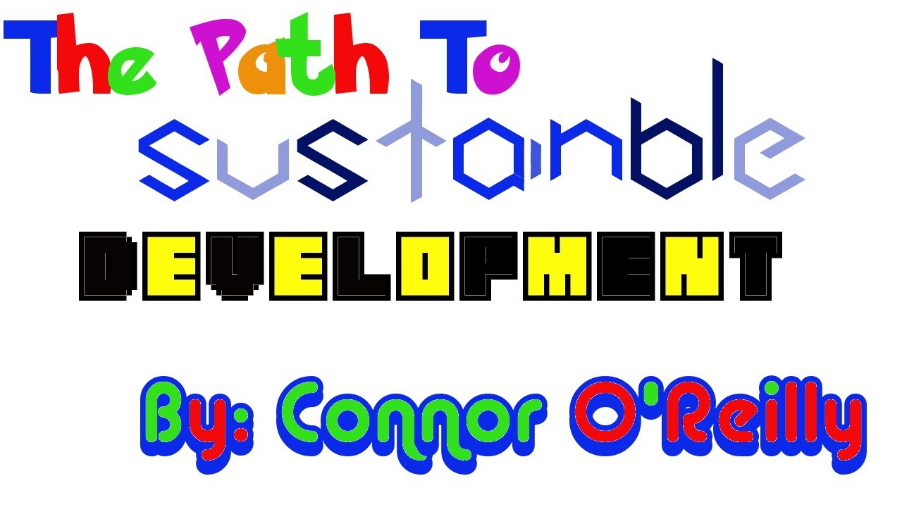 Speed Art - The Path to Sustainable Development - Grade 9 Geography ...