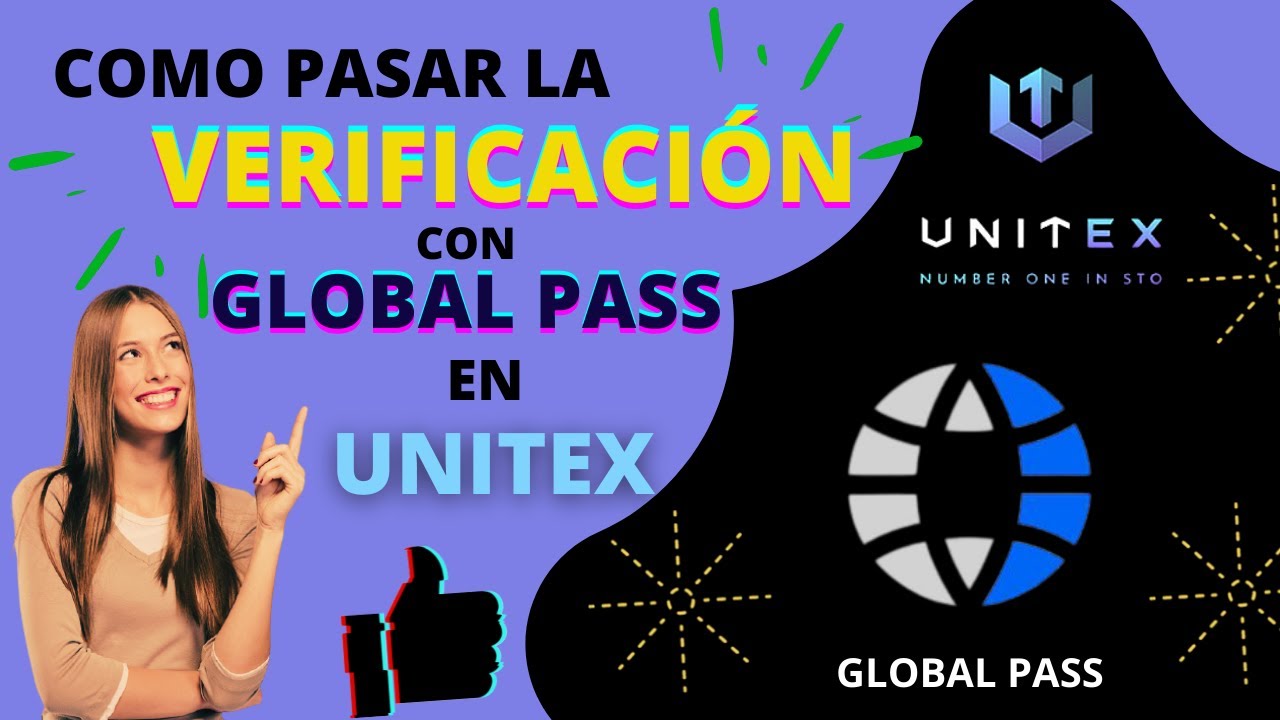 COMO PASAR LA VERIFICACIÓN EN UNITEX CON LA APP DE GLOBAL PASS #unitex ...
