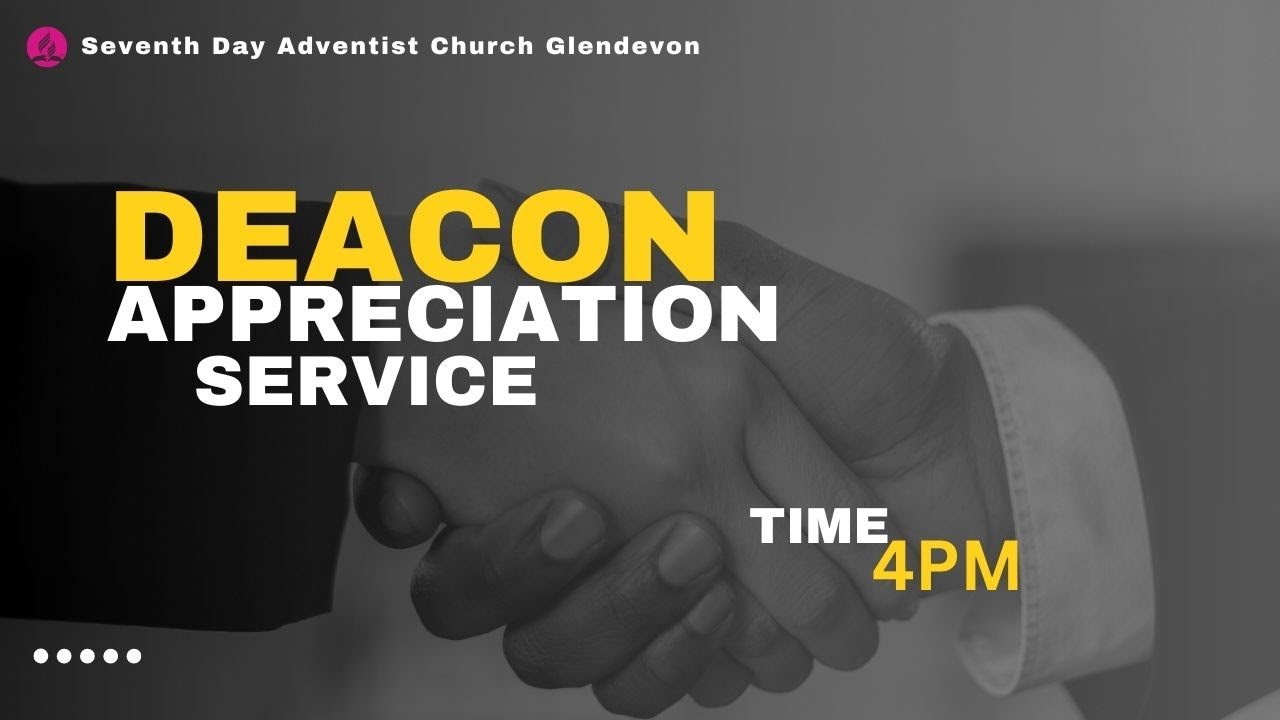 Deacon Appreciation Service || Sabbath, December 7,2024 - YouTube