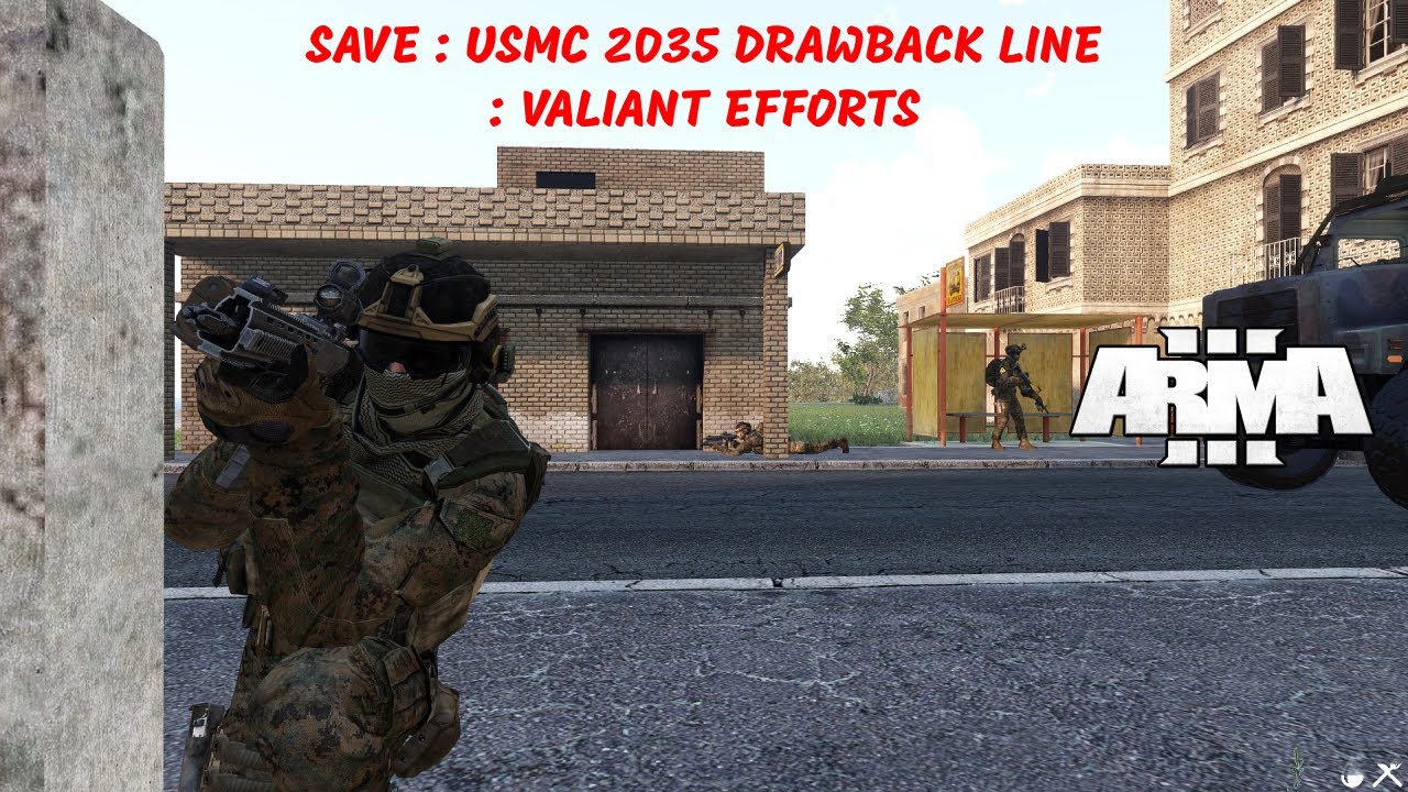 Arma || SAVE : USMC 2035 DRAWBACK LINE : VALIANT EFFORTS [MediaShareOn ...