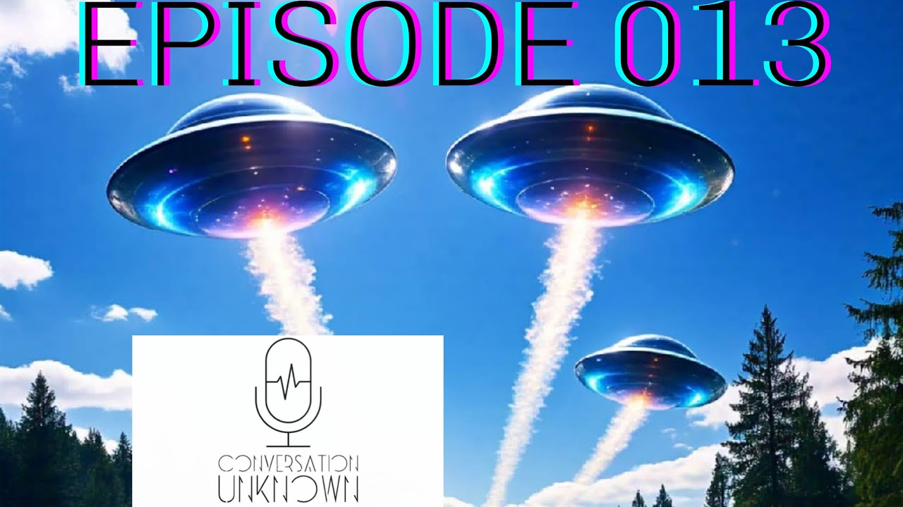 Conversation Unknown - Episode 013 - YouTube