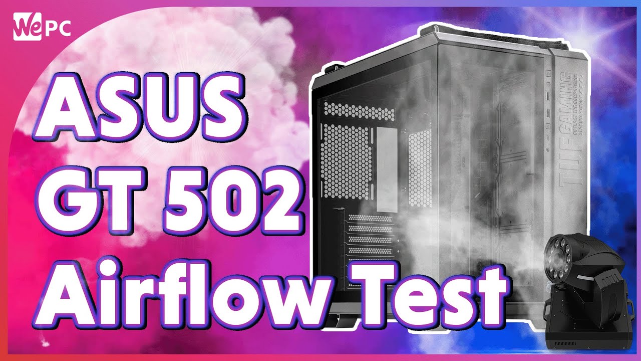 ASUS TUF Gaming GT502 PC Case | Smoke Airflow Test - YouTube