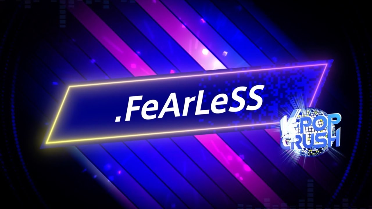 Fearless K Pop Crush Vol 5 Roots Youtube