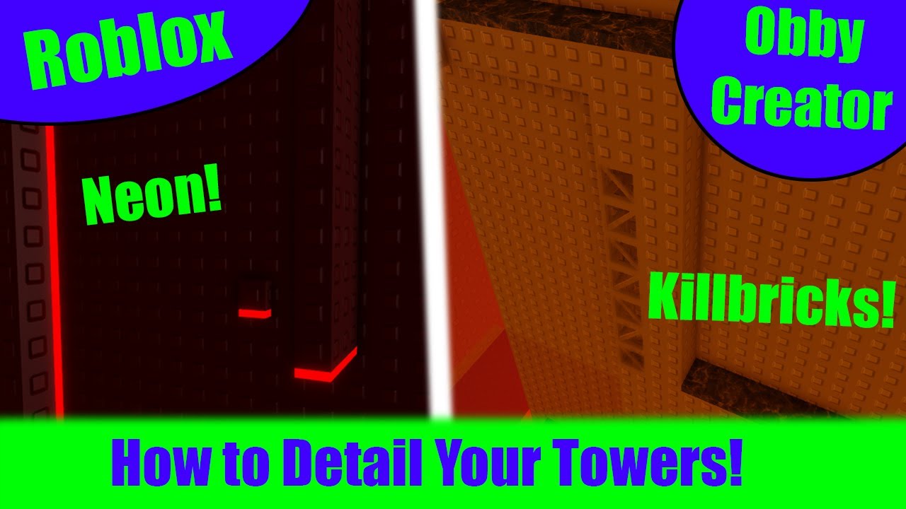 How to Detail Your Obby Creator Towers! [Roblox - Obby Creator] - YouTube