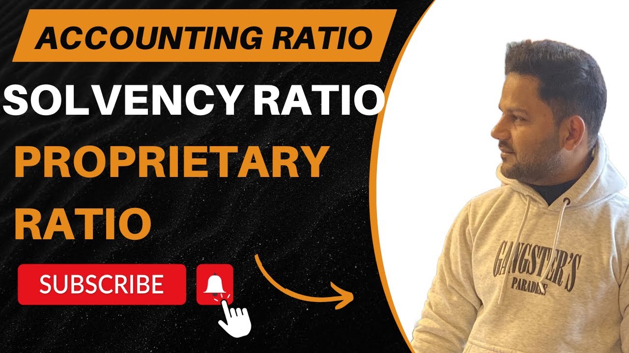 Proprietary Ratio | Solvency Ratio| Accounting Ratios | Class 12 ...