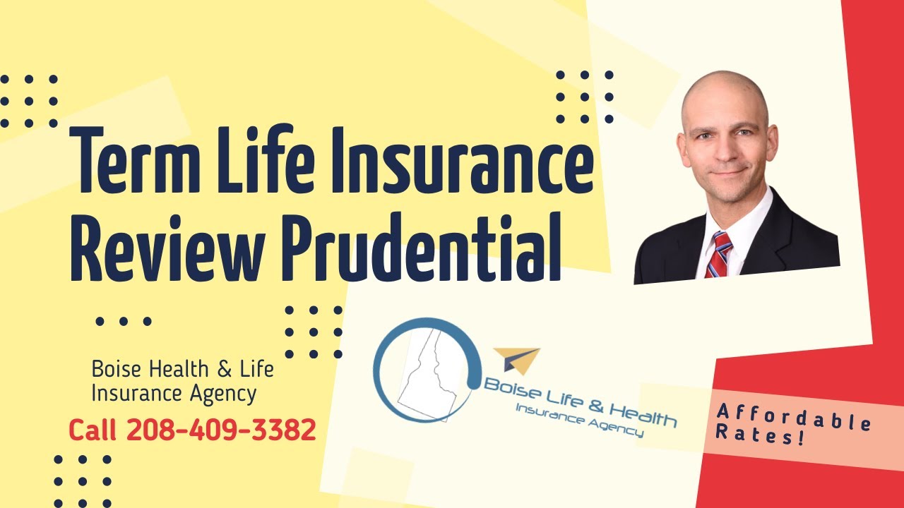 Boise Idaho Life Insurance Brokers | Prudential Term Life | Male Age 40 ...