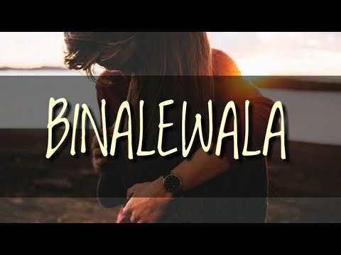 "BINALEWALA" Dahil binaliwala nya ako Dahil SAYO! - YouTube