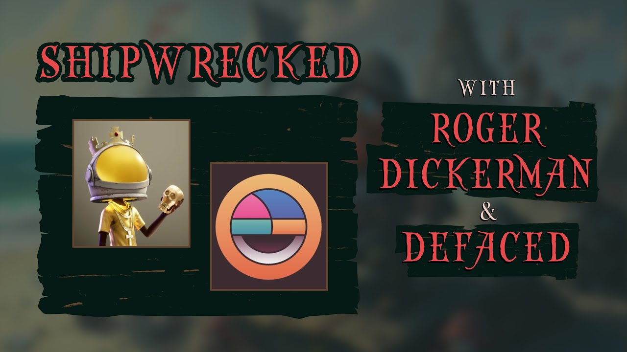 SHIPWRECKED EP #2: Roger Dickerman and Defaced - YouTube