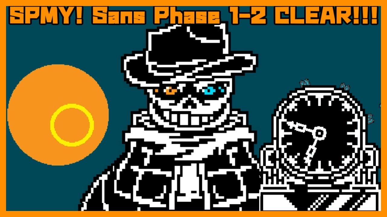 【Undertale Fangame】SPMY! Sans Phase 1-2 CLEAR!!! 【Special Mysterious ...