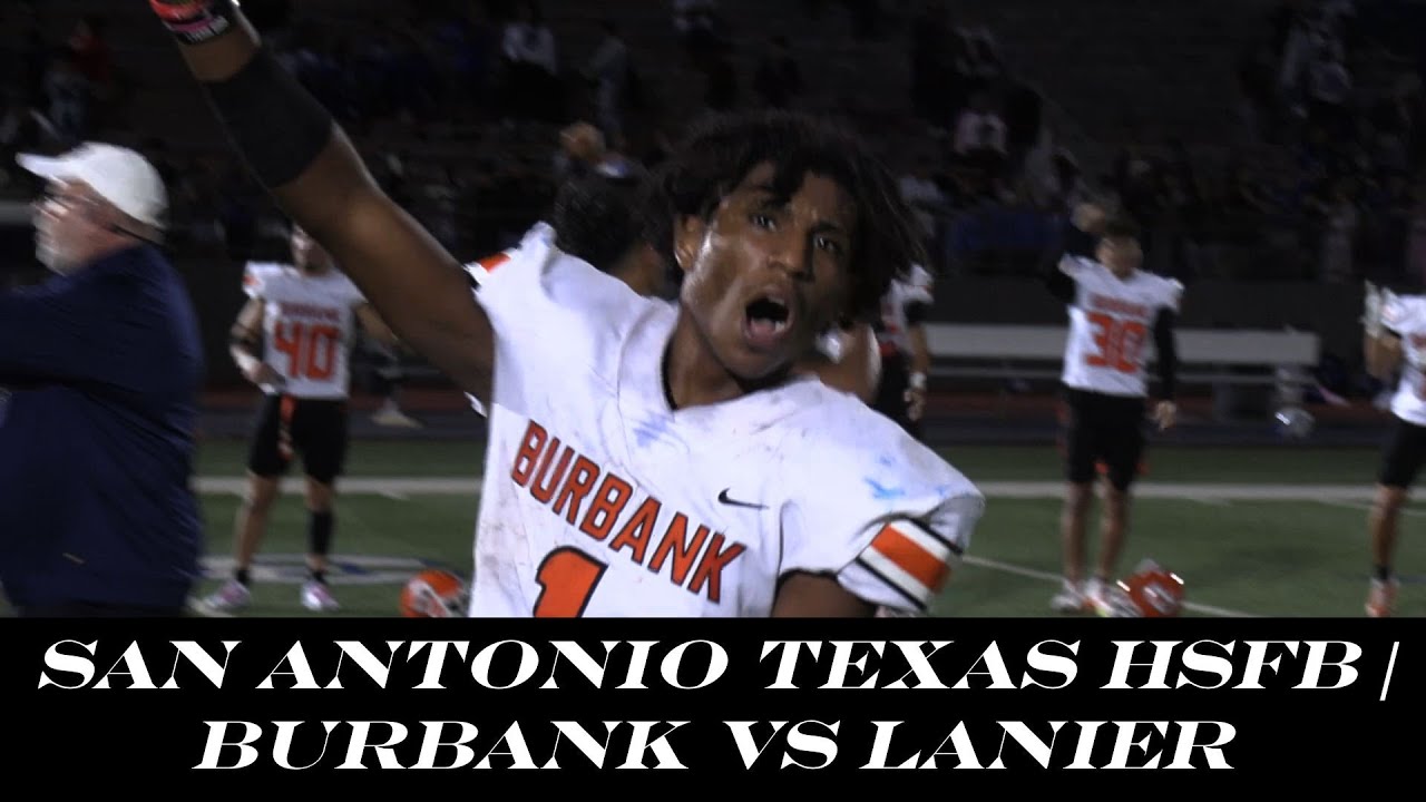 San Antonio High School Football | Burbank vs Lanier - YouTube