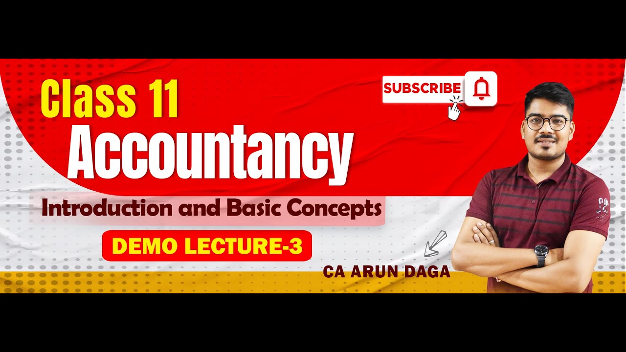CLASS-11 ACCOUNTS || INTRODUCTION AND BASIC CONCEPTS || L-3 - YouTube