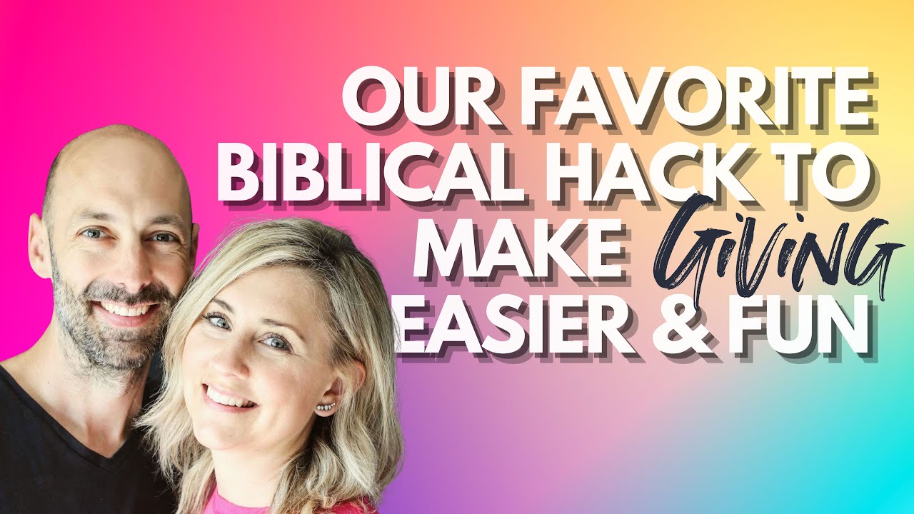 Our favorite Biblical hack to make giving easier and fun - YouTube