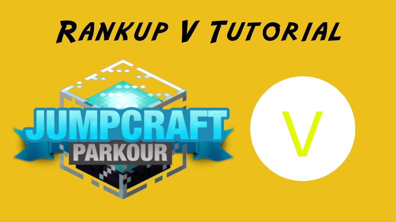 Rankup V Tutorial: Jumpcraft - YouTube