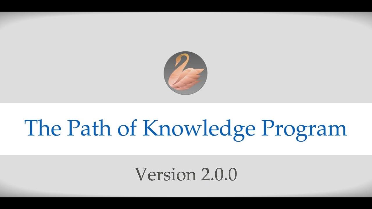 The Path of Knowledge Program Ver 2.0.0 - YouTube